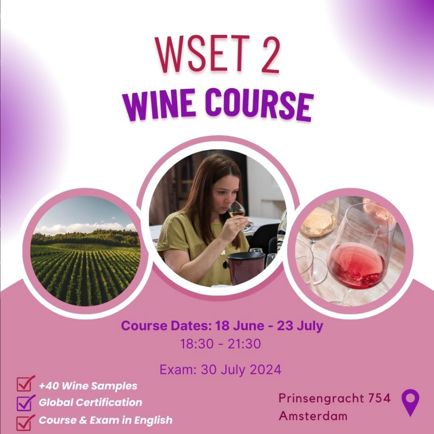 Experience the Ultimate Summer Wine Course in Amsterdam - WSET Level 2 Begins June 18th ...