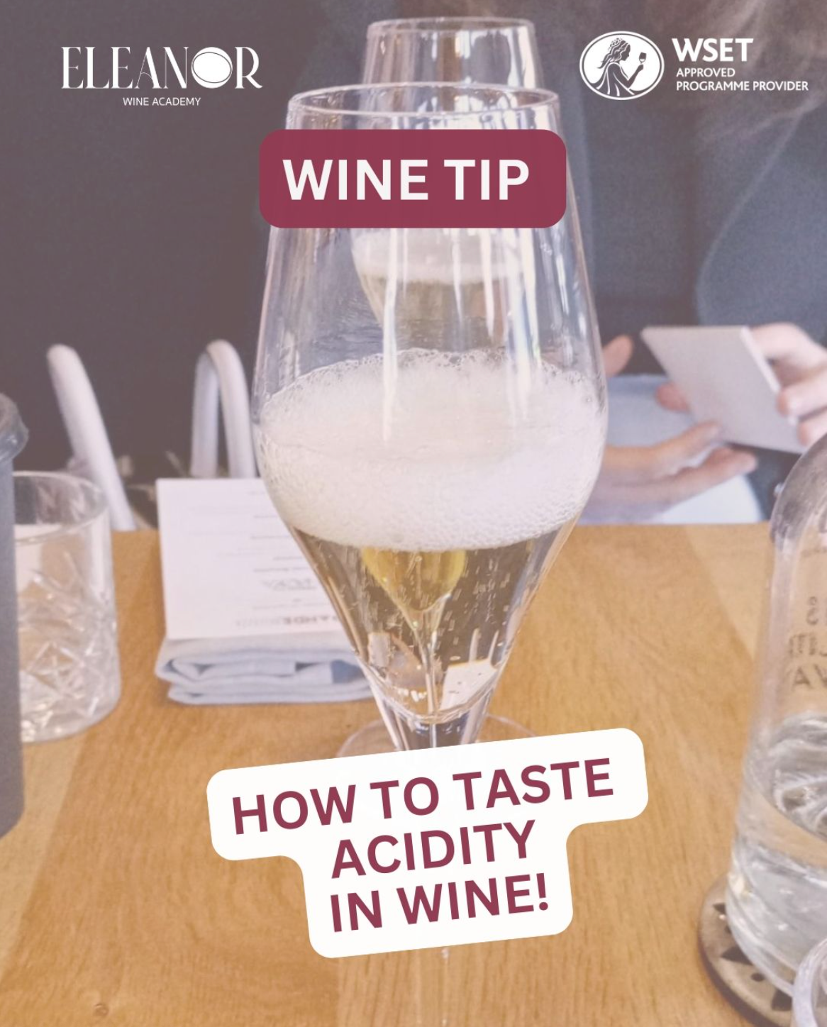 How to Taste Acidity in Wine: Wine Tip Wednesday with Eleanor Wine Academy